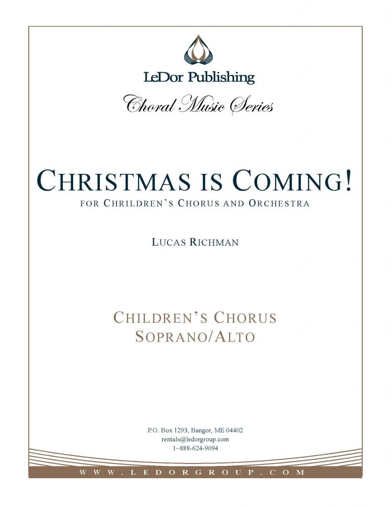 Christmas is Coming! - Choral Score - LeDor Publishing