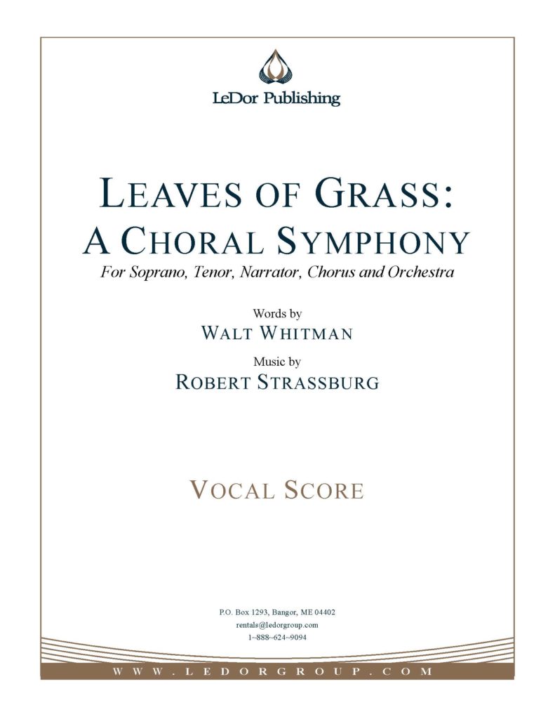 Leaves of Grass: A Choral Symphony - Choral Scores - LeDor Publishing
