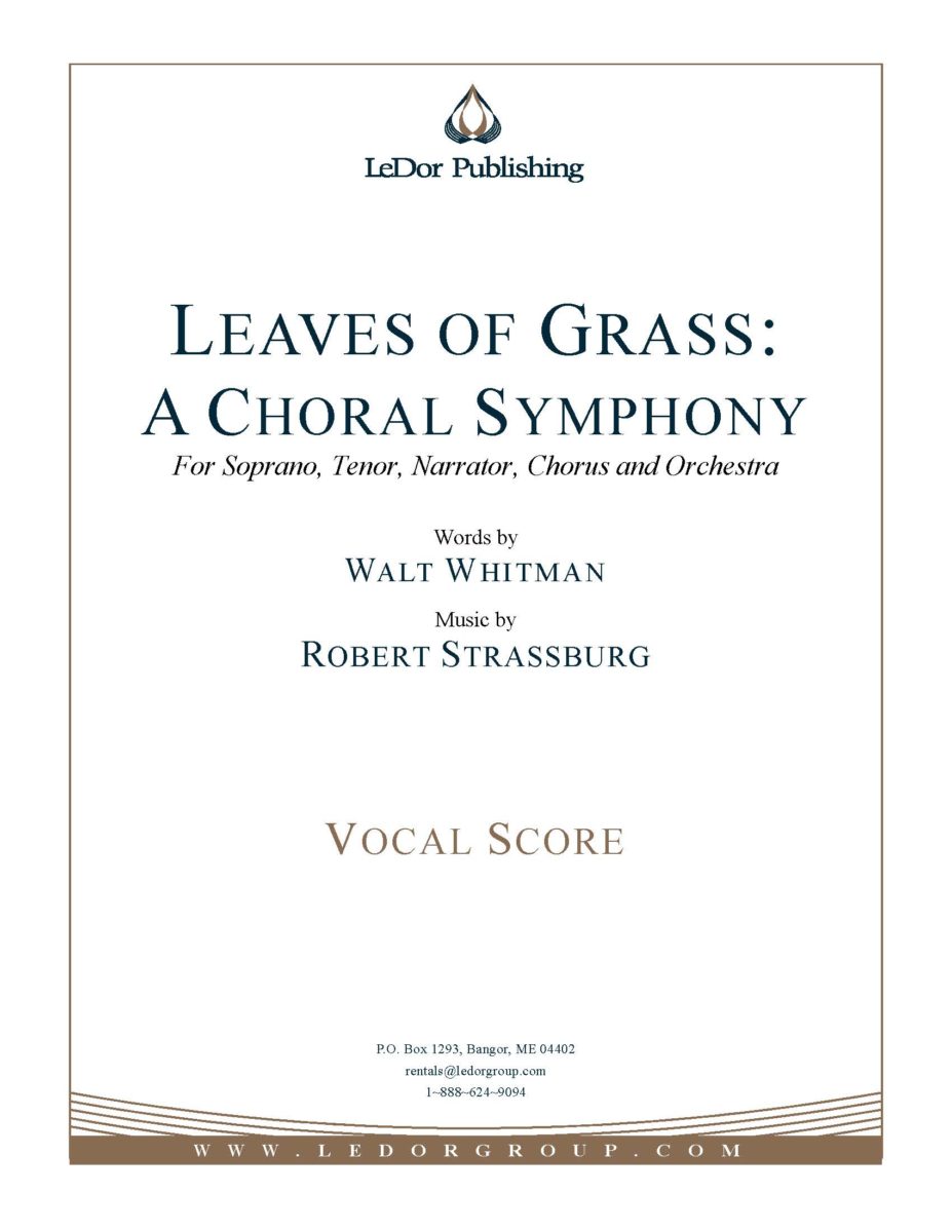 Leaves of Grass: A Choral Symphony - Choral Scores - LeDor Publishing